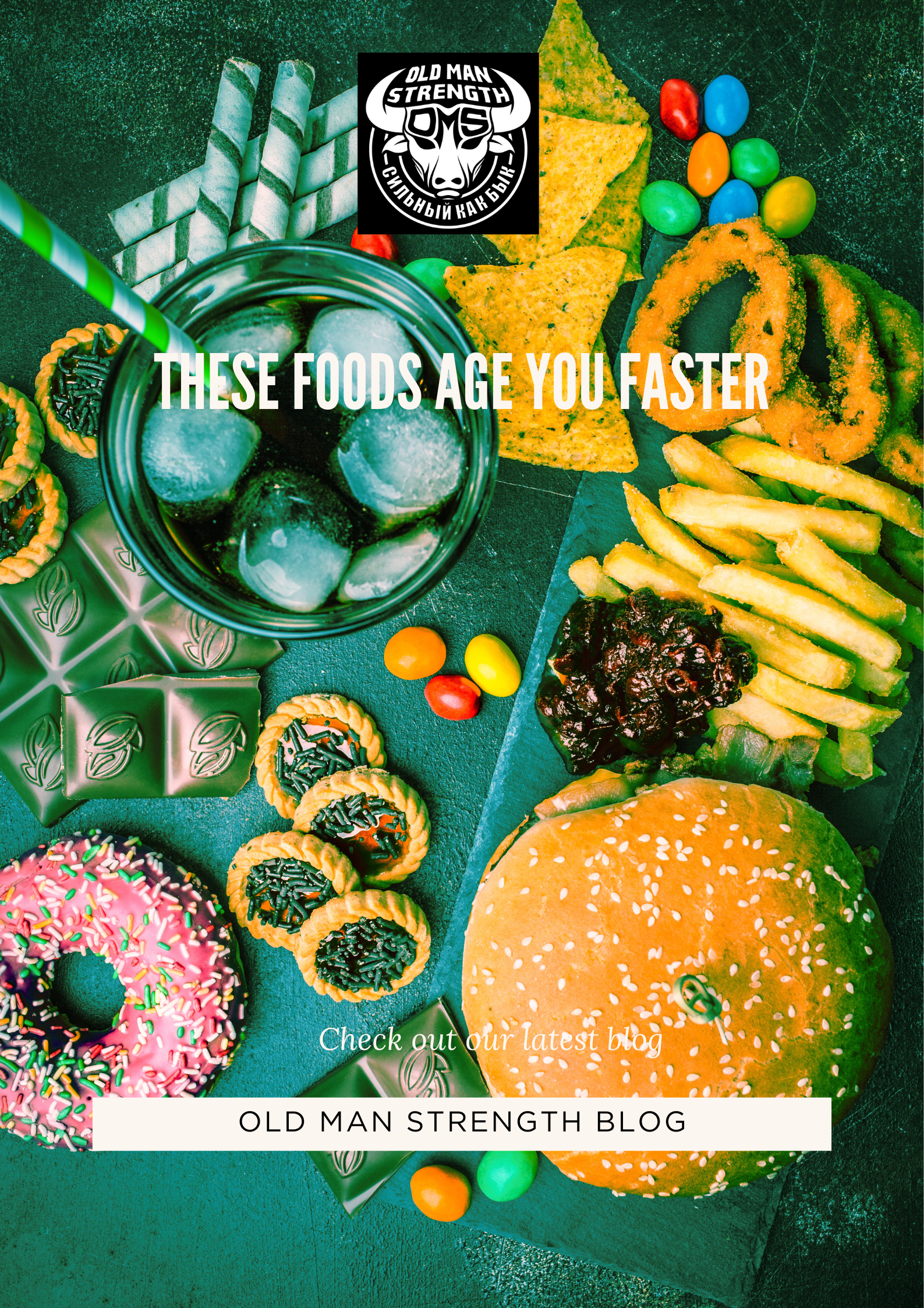 These Foods Age You Faster – Old Man Strength