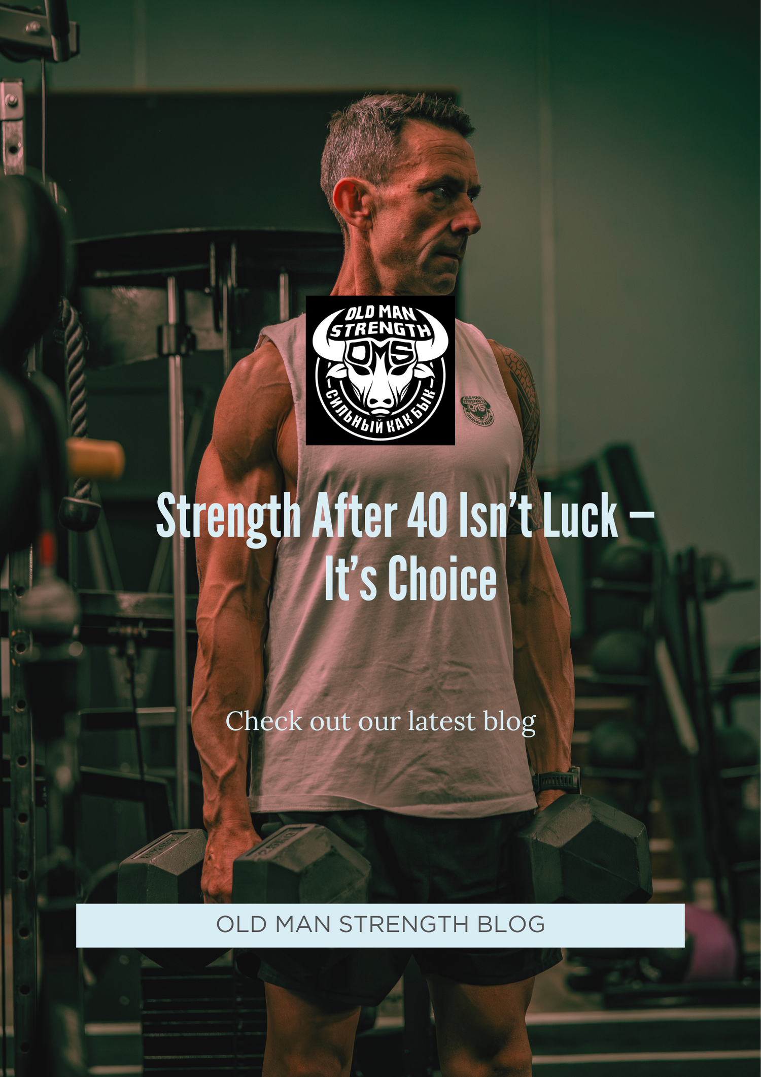 Old Man Strength - Strong Like A Bull