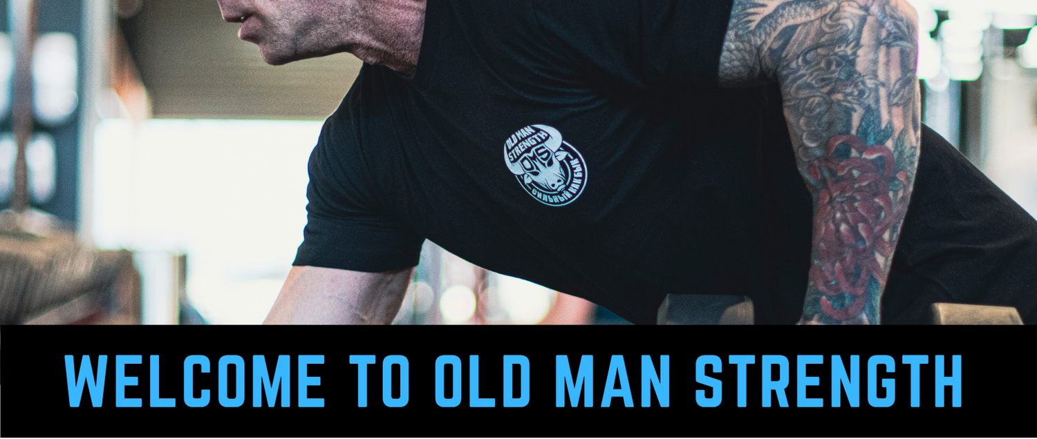 Old Man Strength - Strong Like A Bull